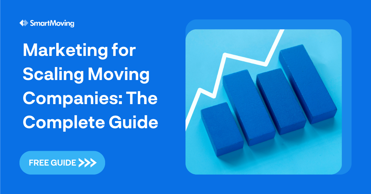 10 Steps Towards a High-ROI Marketing Strategy for Your Moving Company